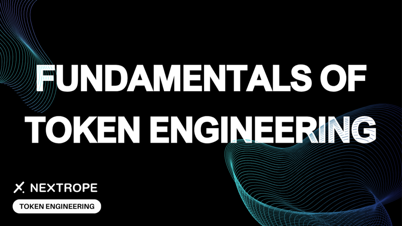 The Fundamentals of Token Engineering - Nextrope - Your Trusted Partner ...